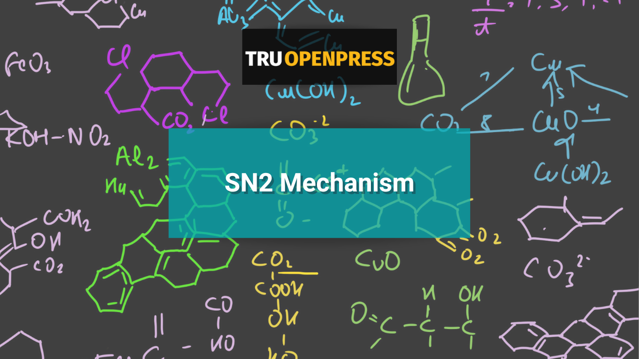 SN2 Mechanism - Organic Chemistry